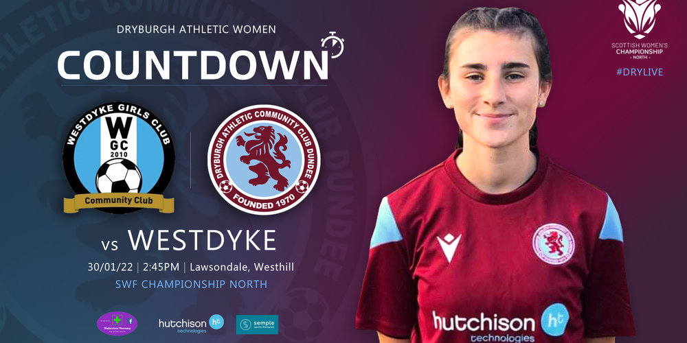Match preview - Westdyke Ladies v Dryburgh Athletic | My Club Hub